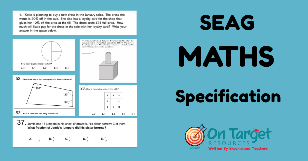 SEAG Maths Exam Specification: A guide for parents - On Target Resources